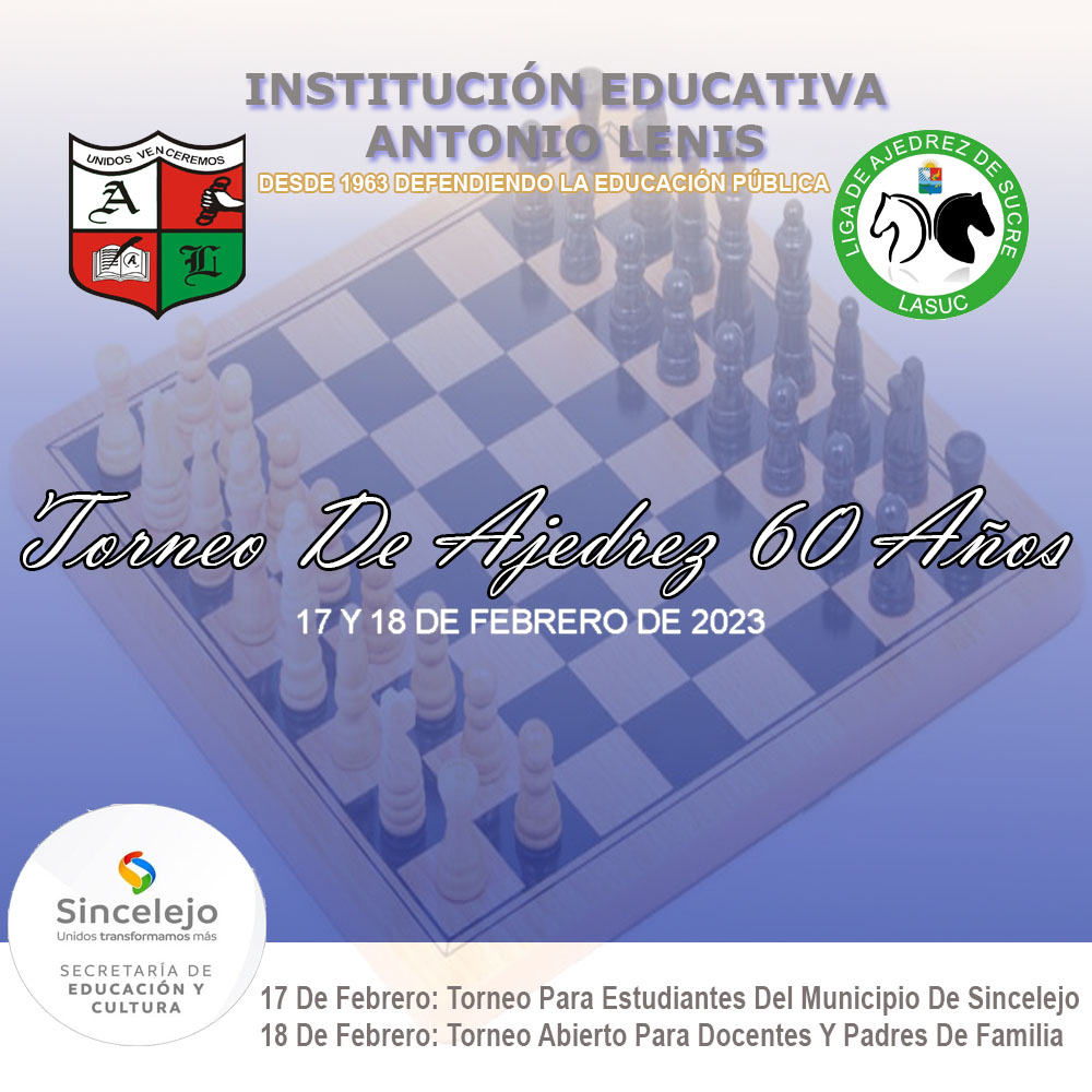 Torneo De Ajedrez 60 Años – I.E. Antonio Lenis